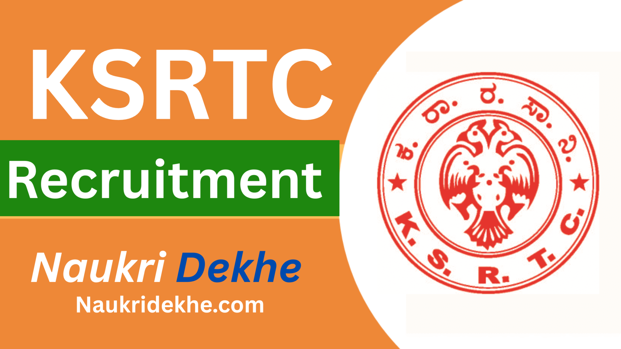 KSRTC Recruitment 2026 | 11,000 Driver Conductor Vacancy - Naukri Dekhe